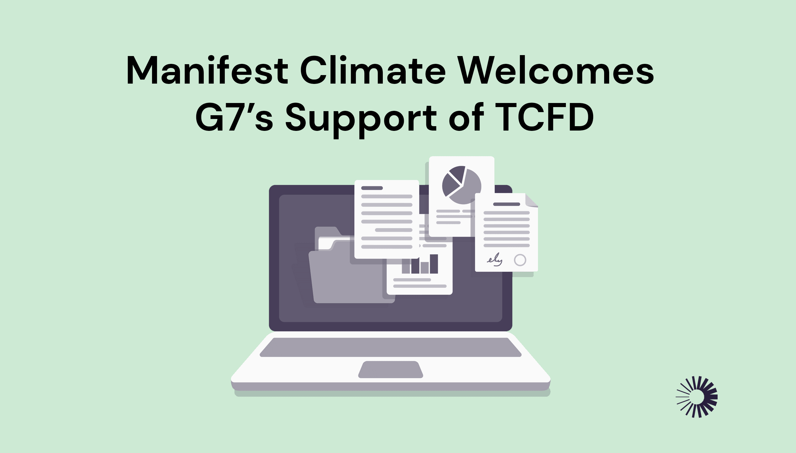 Manifest Climate Welcomes G7’s Support of TCFD - Manifest Climate