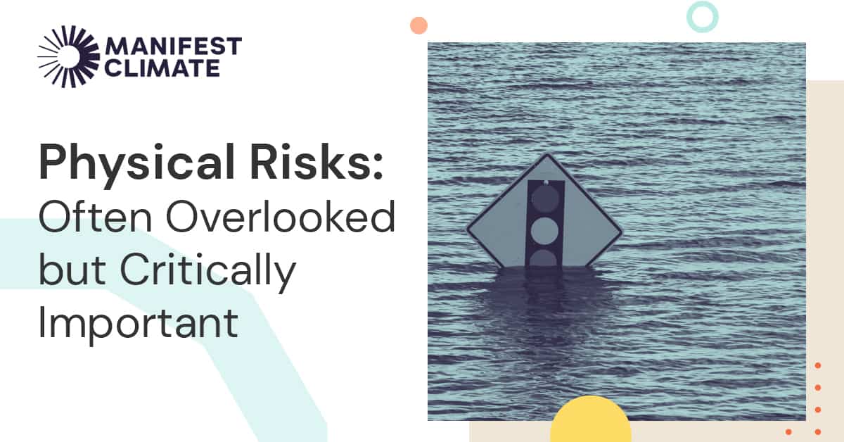 Physical Risks: Often Overlooked but Critically Important - Manifest ...