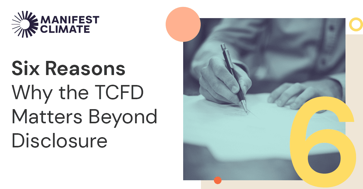 Why the TCFD Is Important for Climate Action | Manifest Climate