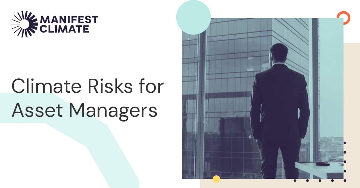 Climate Risks for Asset Managers - Manifest Climate