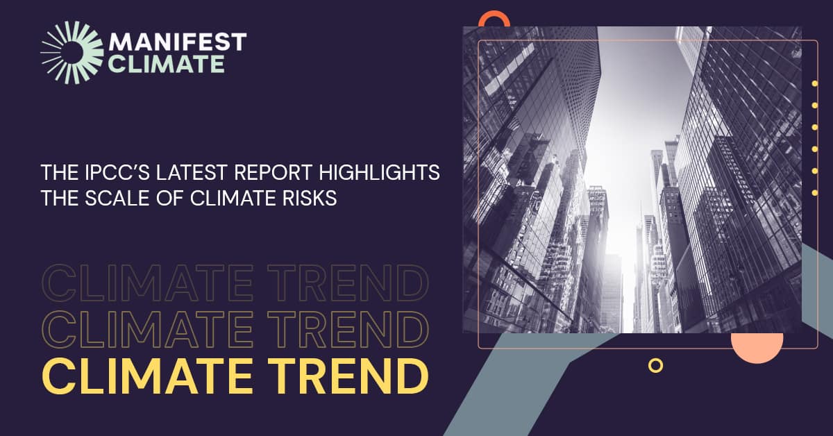 IPCC Report 2022 Summary Highlights Scale of Climate Risks