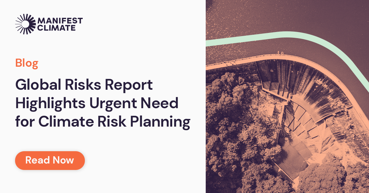 Risk Report Highlights Need for Climate Planning - Manifest Climate