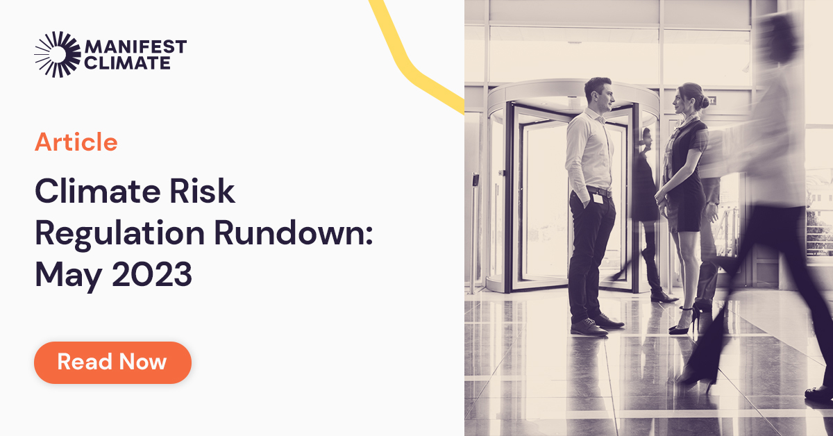 Climate Risk Regulation Rundown: May 2023