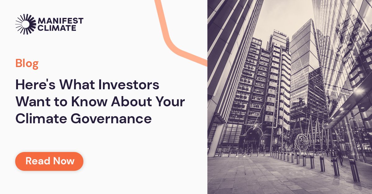 What Investors Want to Know About Your Climate Governance