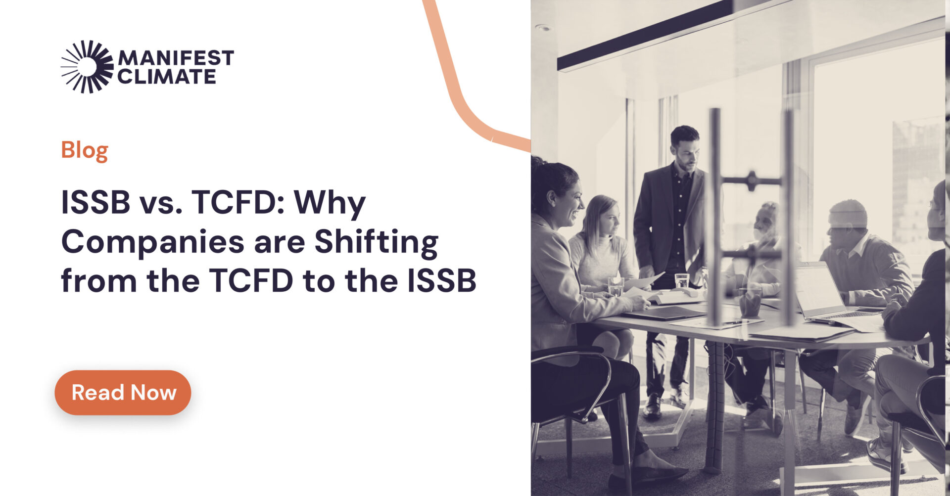 ISSB vs. TCFD: Why Companies are Shifting from the TCFD to the ISSB - Manifest Climate